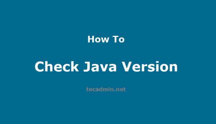 How To Check Java Version
