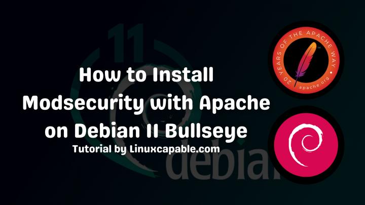 How To Install Modsecurity With Apache On Debian 11 Bullseye 